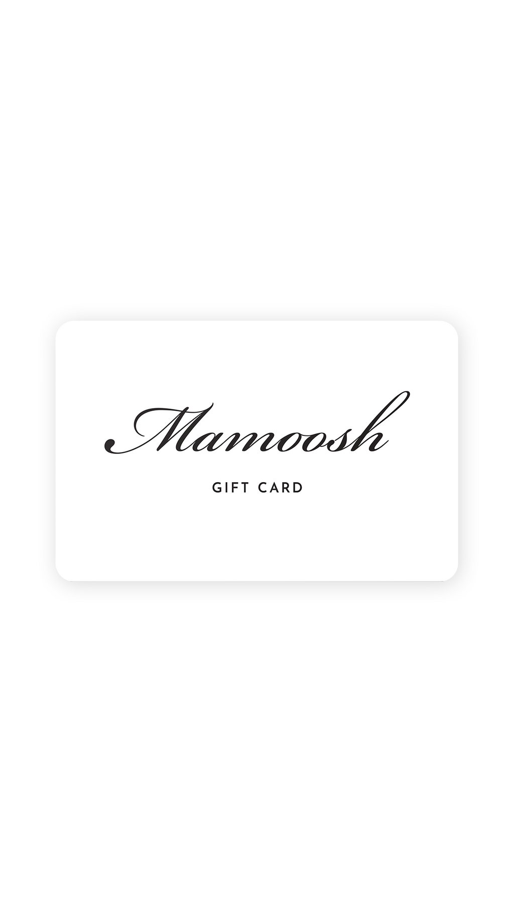 E Gift Card – Mamoosh